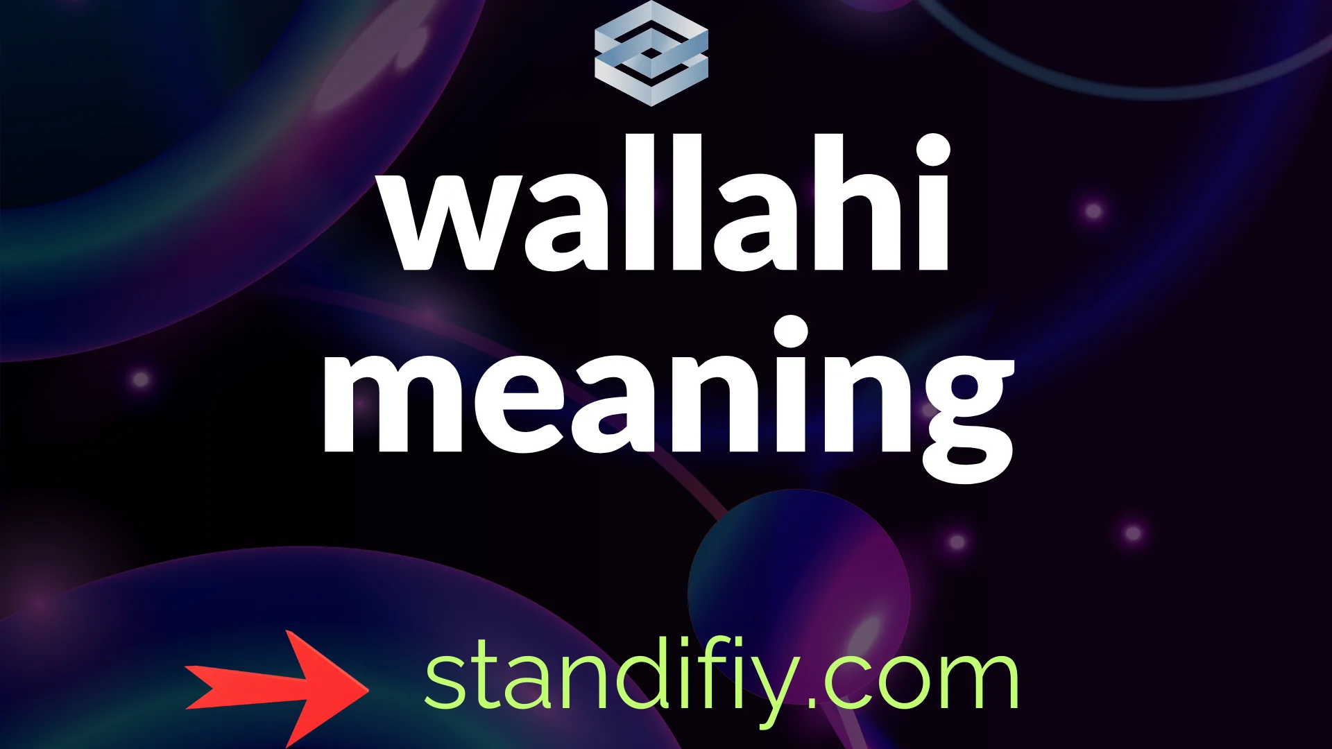 Wallahi Meaning: What It Really Means and How to Use It Today