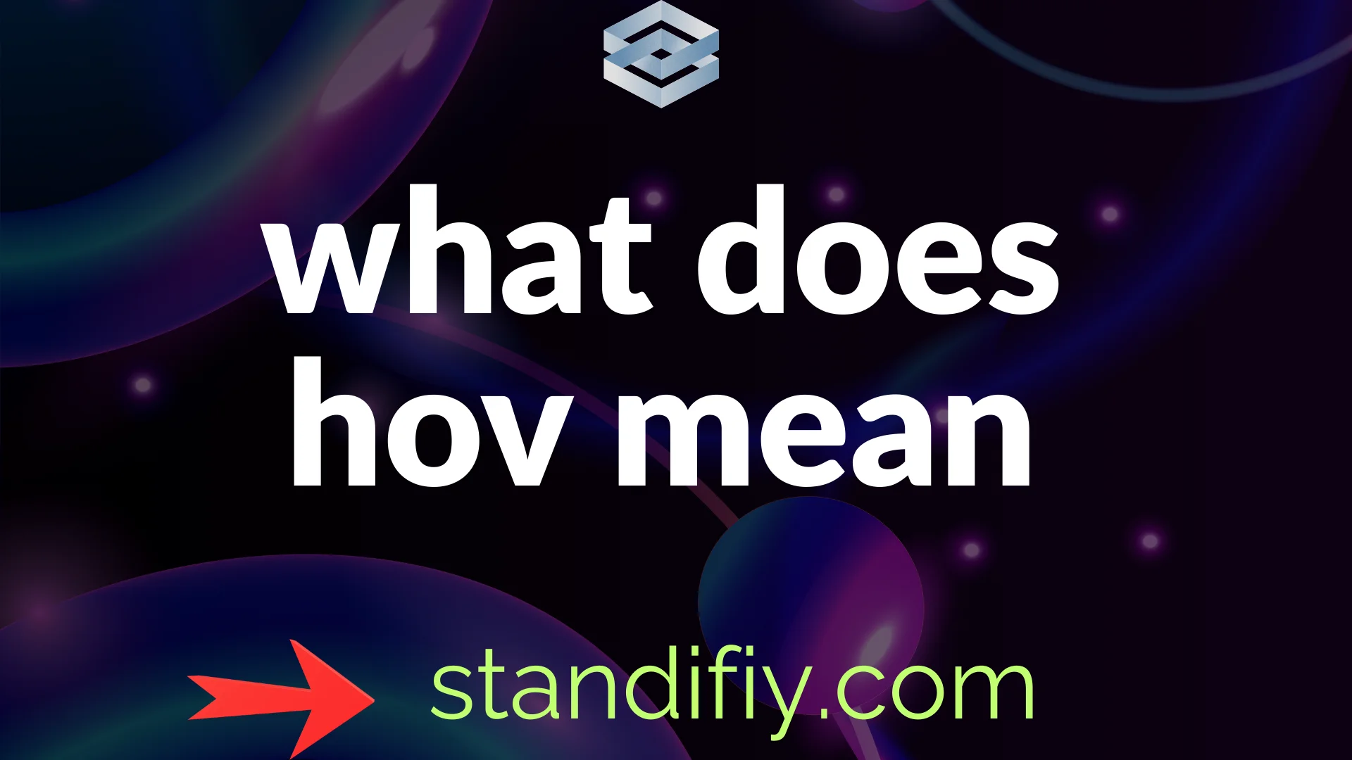 What Does HOV Mean? Full Meaning, Origin, and Real-Life Usage Explained